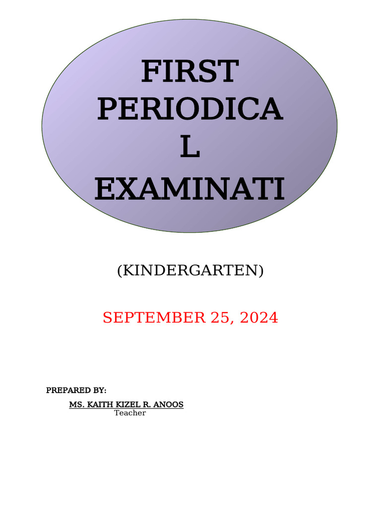 Kindergarten First Periodical Exam 2024 | PDF