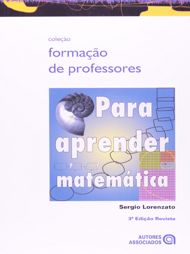 Resumo para Aprender Matematica Sergio Lorenzato | PDF