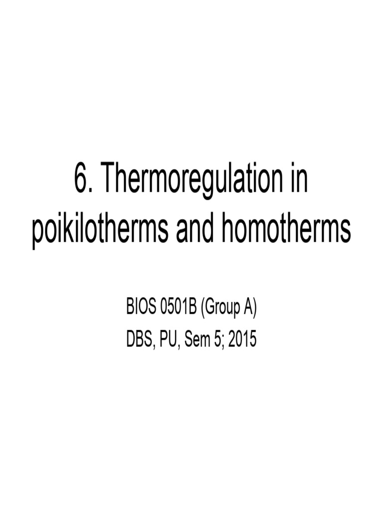 Thermoregulation in Poikilotherms and Homotherms - Poikilothermy ...