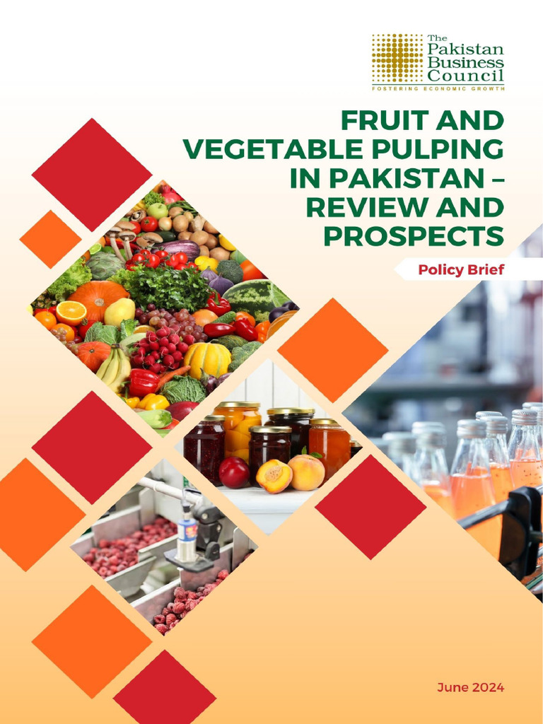 Fruit and Vegetable Pulping in Pakistan – Review and Prospects June 2024 | PDF | Fruit Preserves ...