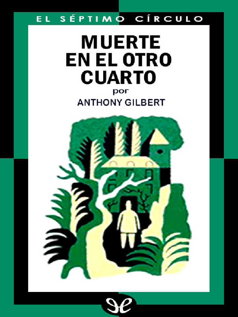 Muerte en el otro cuarto - Anthony Gilbert | PDF