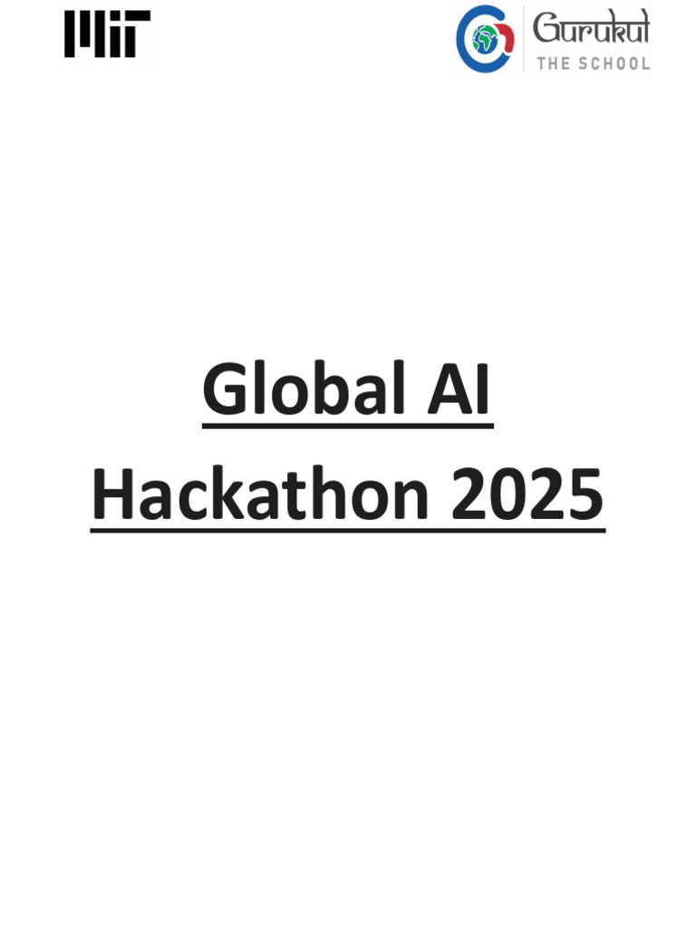 Global AI Hackathon 2025 Overview | PDF | Artificial Intelligence ...