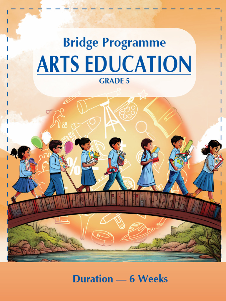 Grade 5 Arts Education Bridge Program | PDF | The Arts | Curriculum