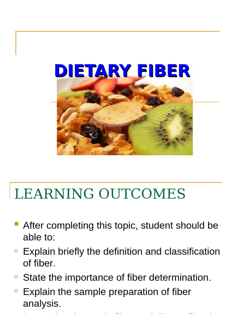 FST 306 - Dietary Fiber | PDF | Dietary Fiber | Diet & Nutrition