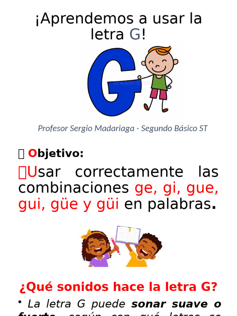 Aprendemos A Usar La Letra G! | PDF
