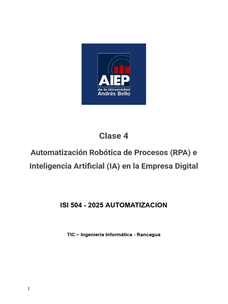 Clase 4 - Automatización Robótica de Procesos (RPA) e Inteligencia Artificial (IA) en La Empresa ...