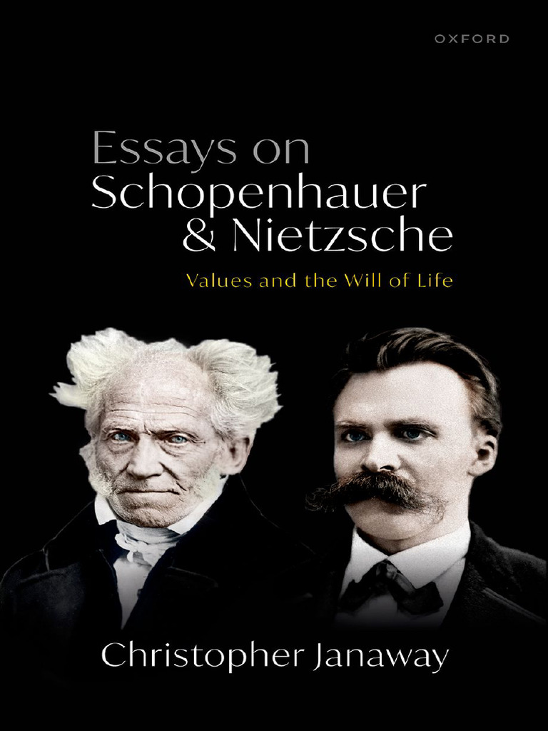 Essays On Schopenhauer and Nietzsche Values and The Will of Life | PDF ...