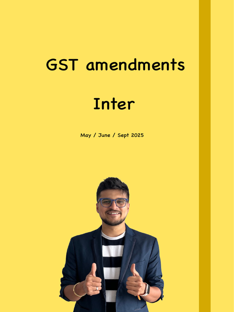 GST Amendments Overview for 2025 | PDF | Taxes | Payments