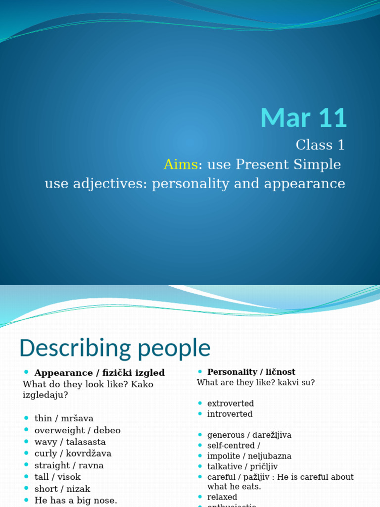 Class 1: Use Present Simple Use Adjectives: Personality and Appearance ...