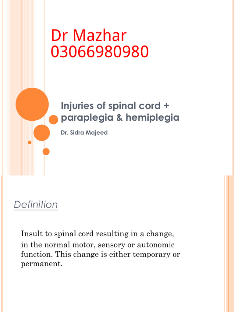 Injuries of Spinal Cord, Hemiplegia and Paraplegia... DR Mazhar ...