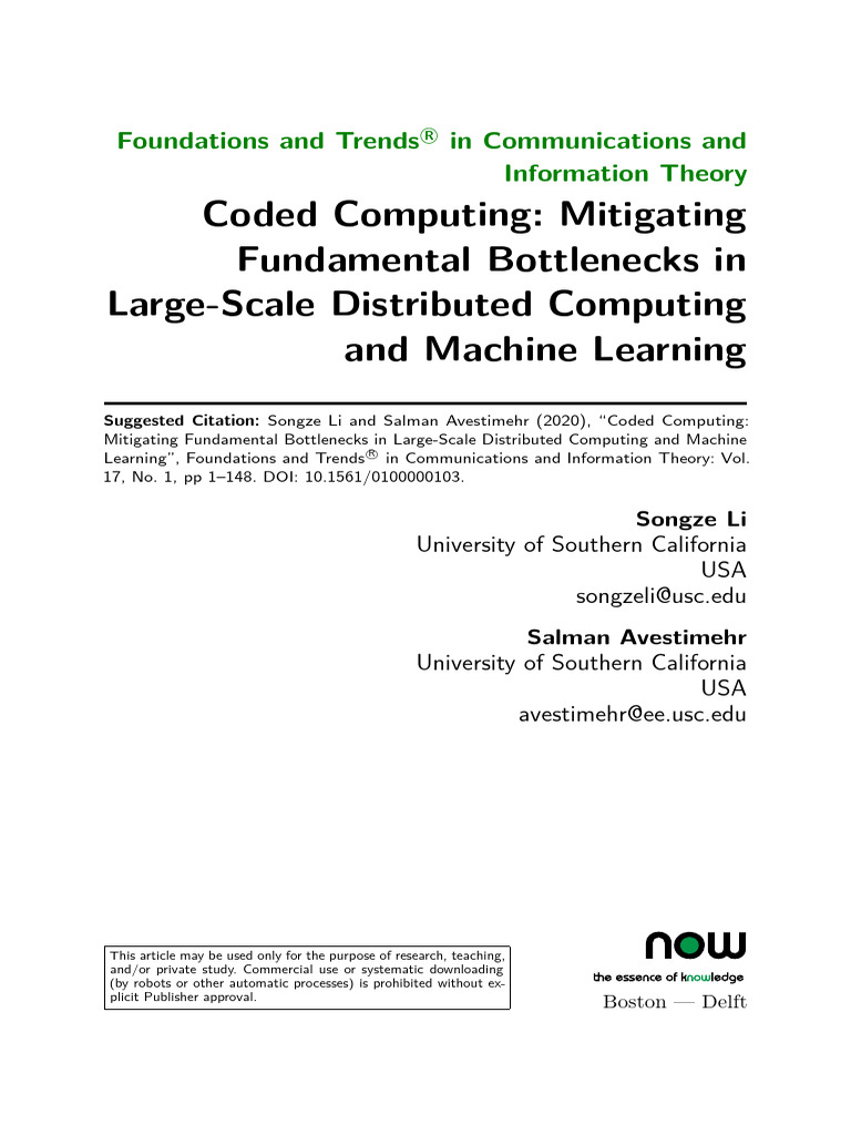 Coded Computing: Mitigating Fundamental Bottlenecks in Large-Scale Distributed Computing and ...