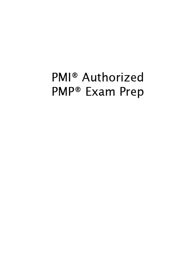 PMI - PMI Authorized PMP Exam Prep-PMI (2021) | PDF | Project ...