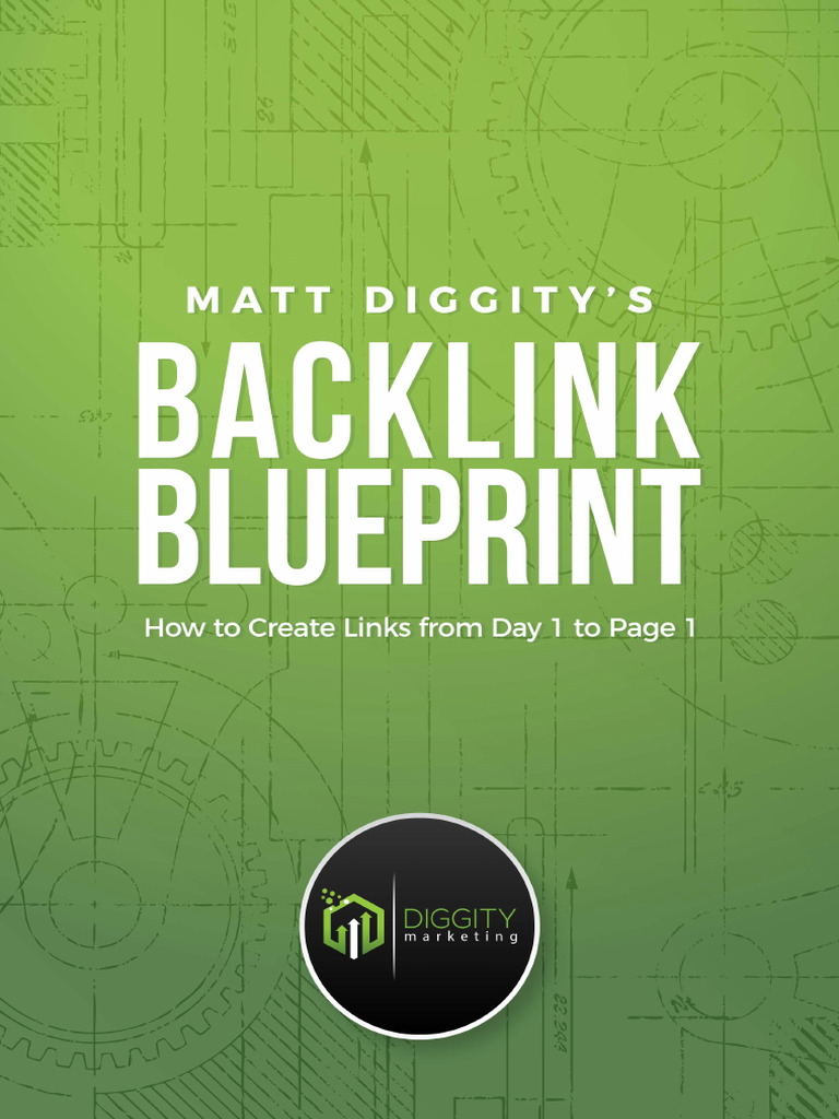 Matt-Diggitys-Backlink-Blueprint-2.1 | PDF