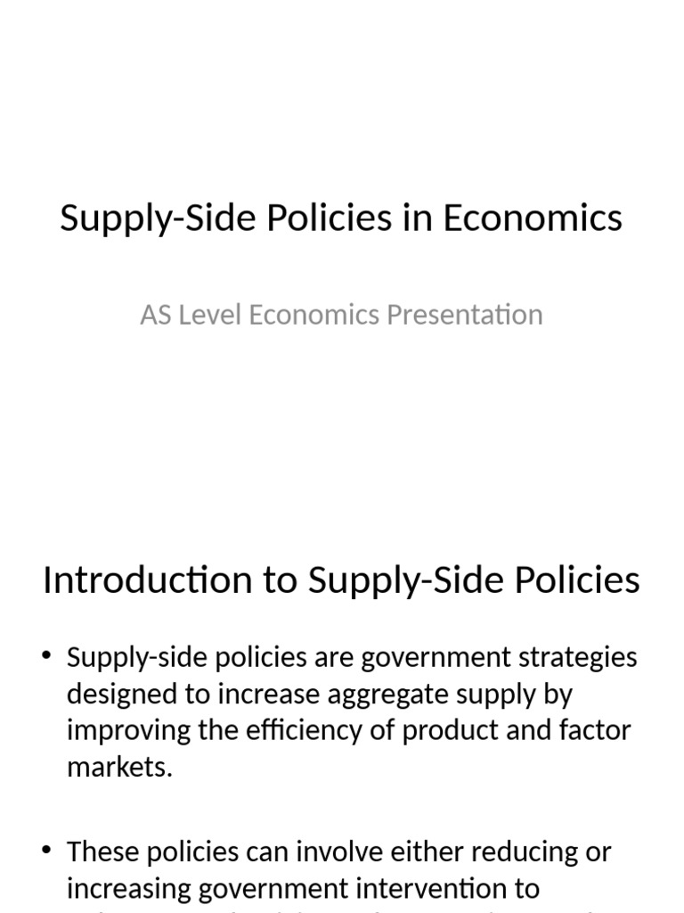 Supply Side Policies Updated Presentation | PDF | Supply Side Economics ...