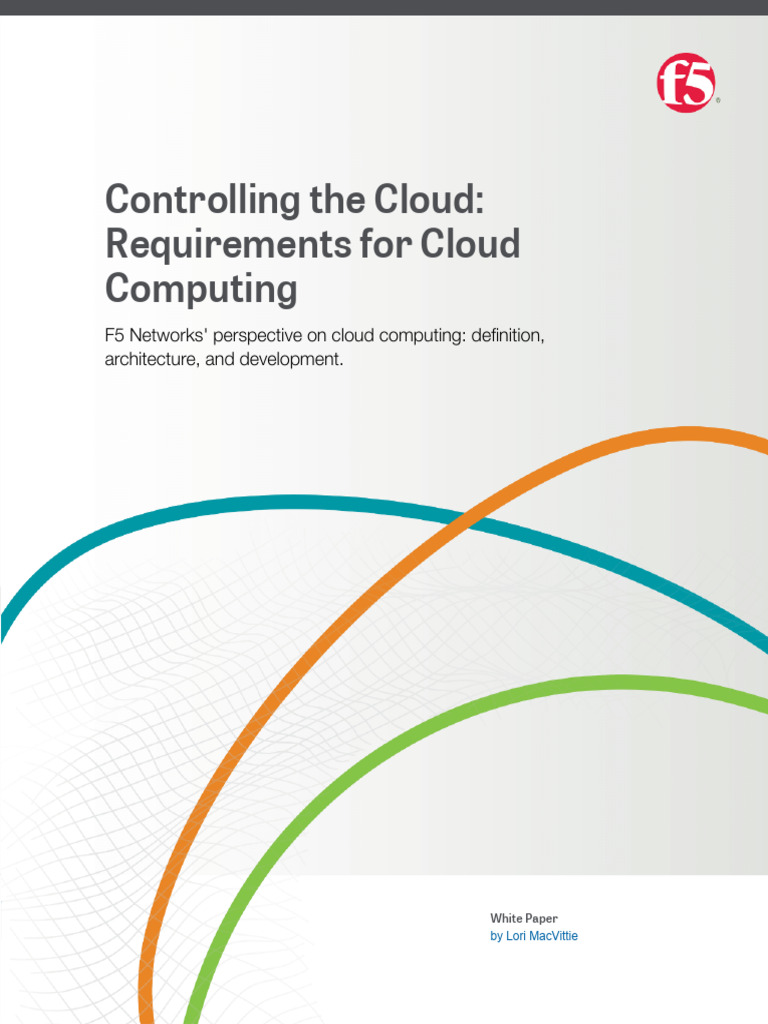f5 White Paper Controlling The Cloud Requirements For Cloud Computing | PDF | Cloud Computing ...