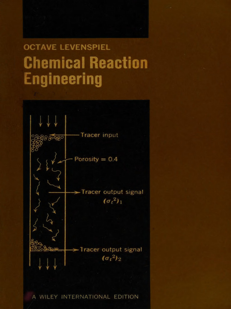 Chemical Reaction Engineering - An Introduction To The Design ...