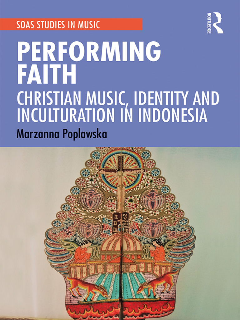 Performing Faith Christian Music, Identity and Inculturation in ...