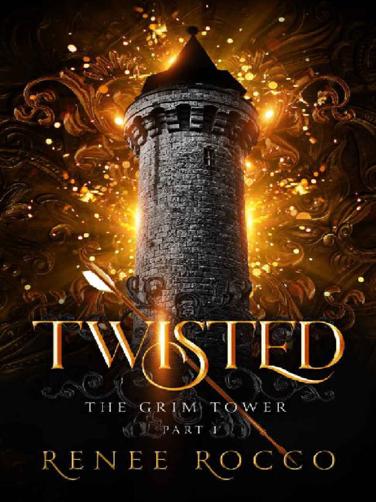 The_Grim_Tower_#1_Twisted_[TM]_Renee_Rocco | PDF