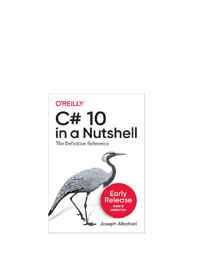 C# 10 in A Nutshell: The Definitive Reference 1st Edition Joseph ...
