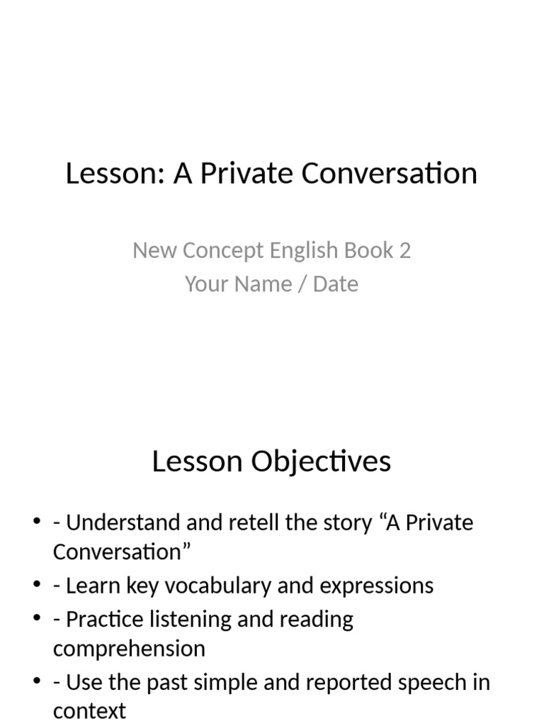 A_Private_Conversation_Lesson | PDF | Reading Comprehension | Language Mechanics