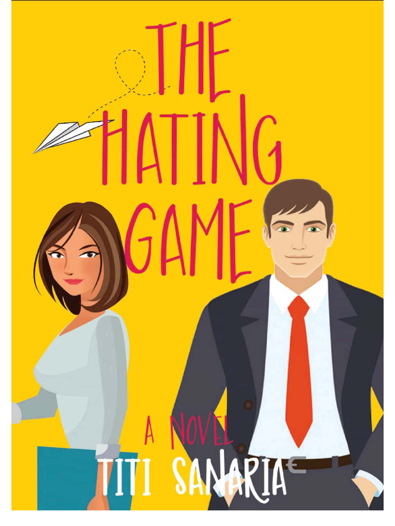 Titi Sanaria - The Hating Game (SFILE | PDF