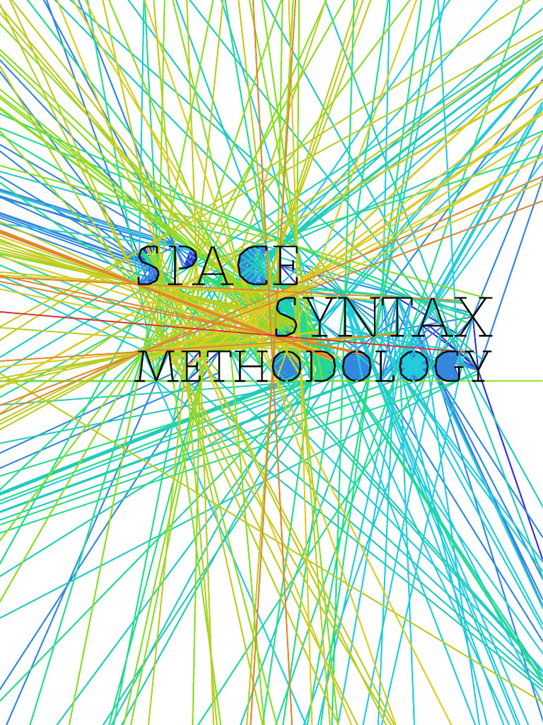 SpaceSyntax-fulltextbook_HigherRe | PDF | Analysis | Conceptual Model