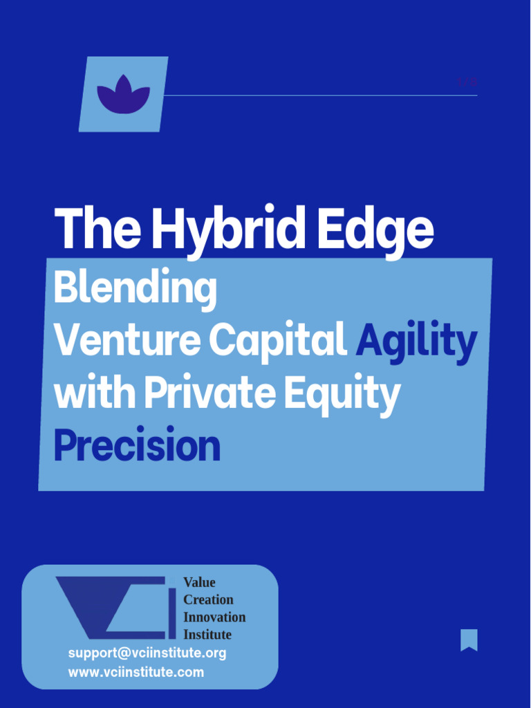 The Hybrid Edge - Blending VC agility with PE precision by VCII | PDF | Venture Capital ...