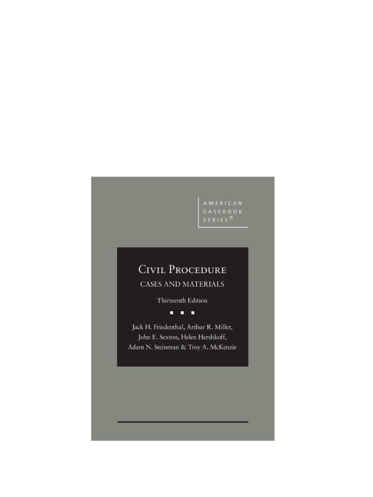 Civil Procedure Cases and Materials American Casebook Series 13th ...