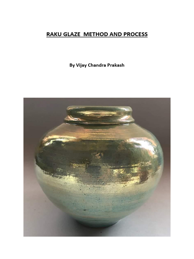 Raku Glaze Method and Process 2 | PDF | Pottery | Crafts