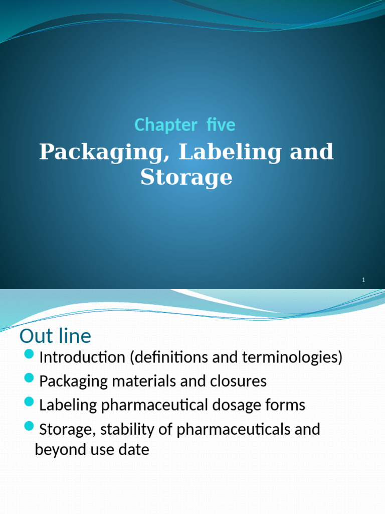 Chapter V Packing, Labeling and Storage | PDF | Shelf Life | Glasses