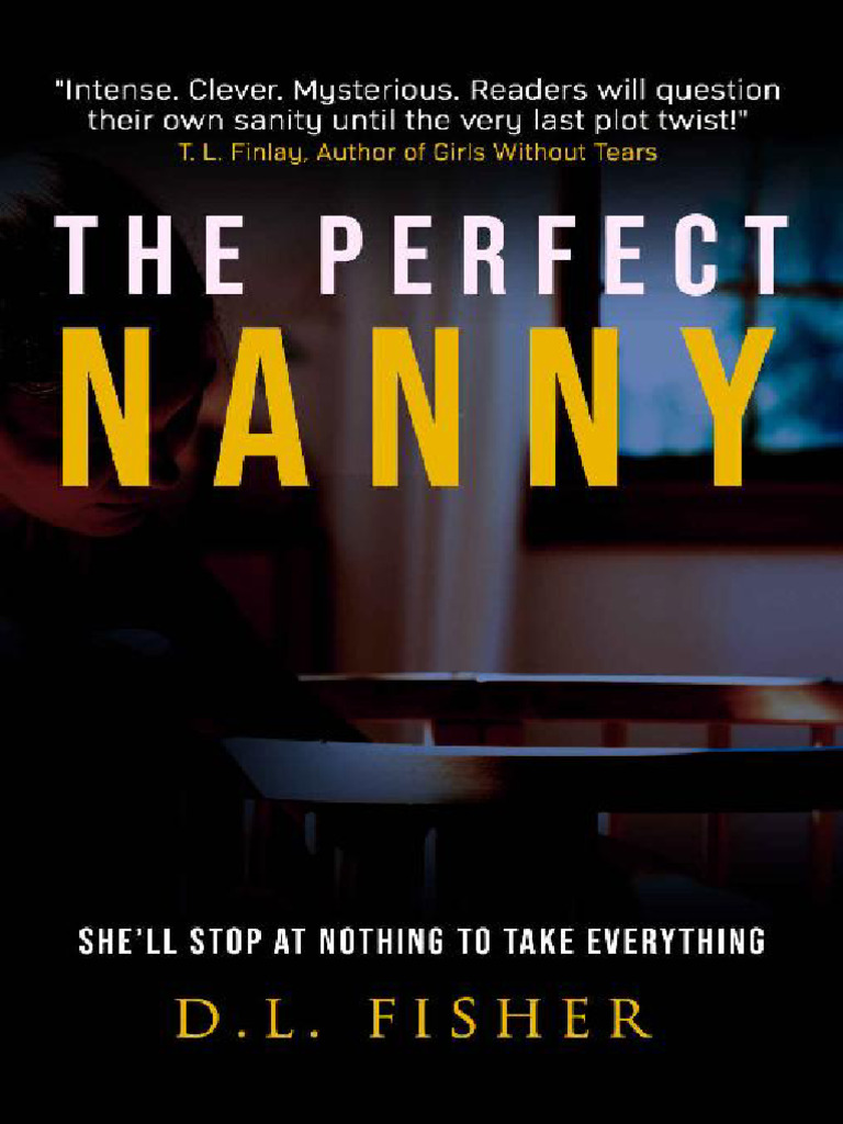 The Perfect Nanny by D.L. Fisher | PDF