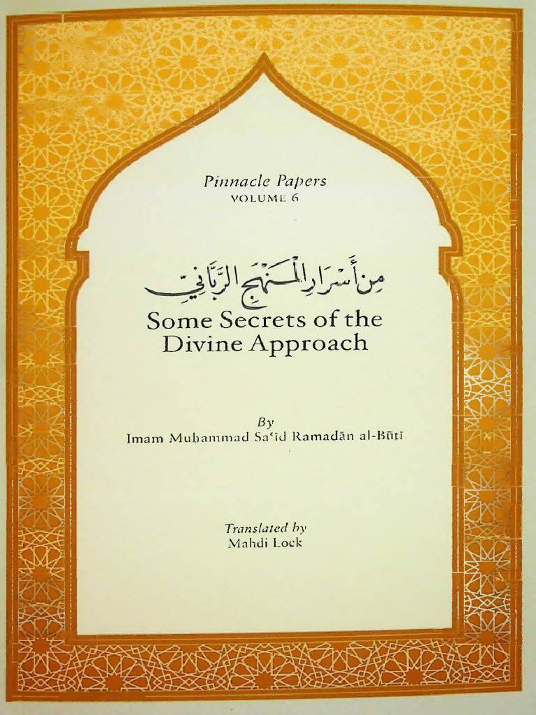 Some Secrets of The Divien Approach - Muhammad Said Ramadan Al-Buti - Pinnacle Papers 6, 2024 ...