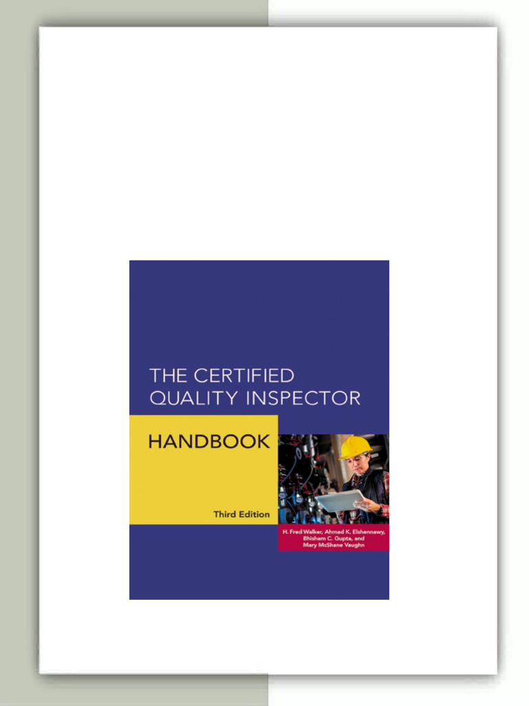 The Certified Quality Inspector Handbook 3rd Edition Mary Mcshane ...