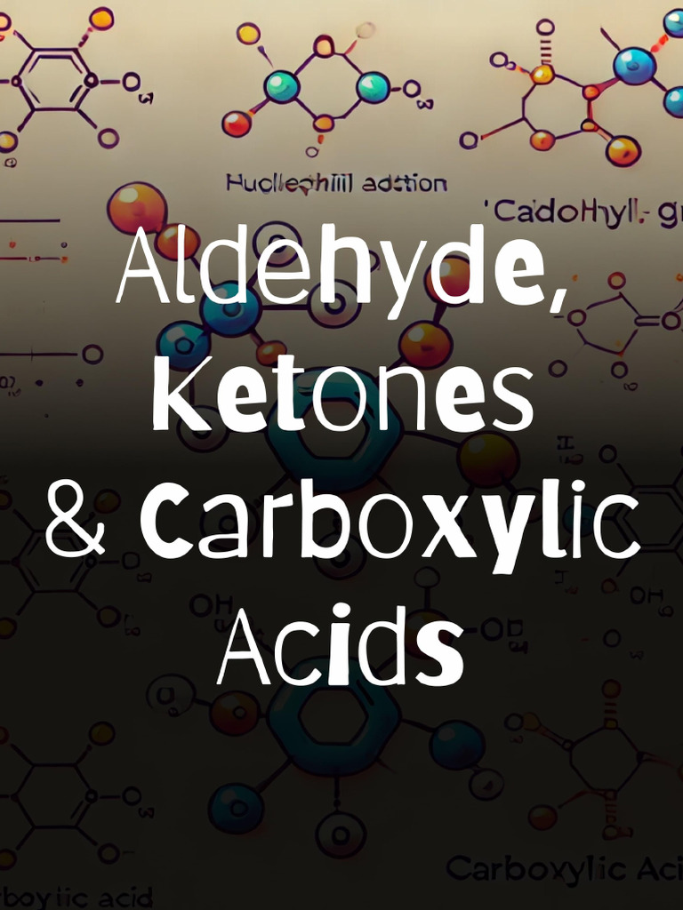Aldehyde Ketone & Carboxylic Acid | PDF
