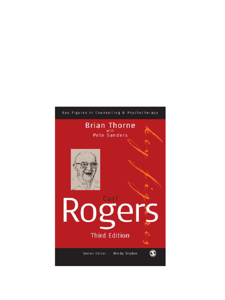 Carl Rogers 3rd Edition Brian Thorne Download | PDF | Psychotherapy