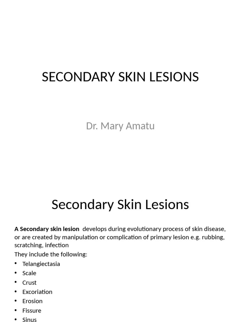 Secondary Skin Lesions | PDF | Dermatitis | Scar