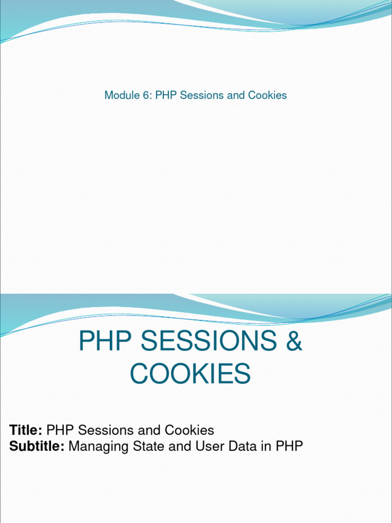 Module-6-Sessions&Cookies | PDF | Http Cookie | Php