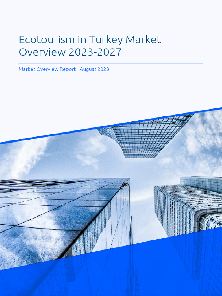 Ecotourism in Turkey Market Overview 2023-2027 | PDF | Tourism ...