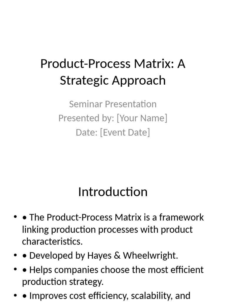 Product Process Matrix Seminar | PDF | Automation | Production And ...