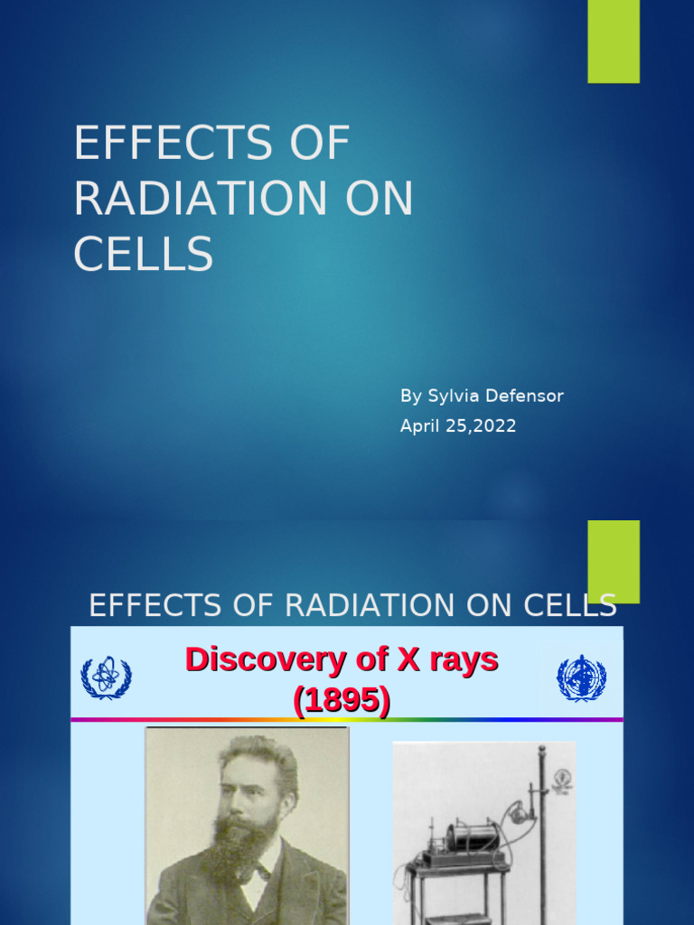 Effects of Radiation On Cells | PDF | Radiation | Ionizing Radiation