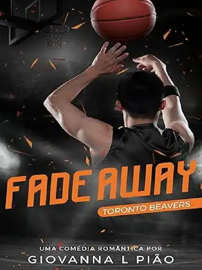 Fade Away Toronto Beavers Livro 3 Giovan | PDF