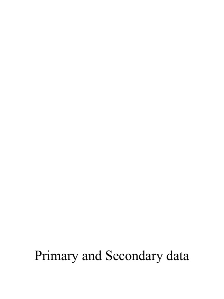 CH 5 Primary and Secondary Data | PDF | Data | Business