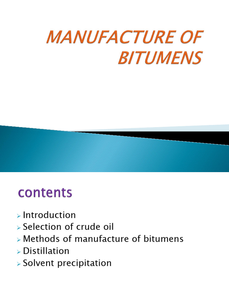 L 34 Manufacture of Bitumen | PDF | Petroleum | Oil Refinery