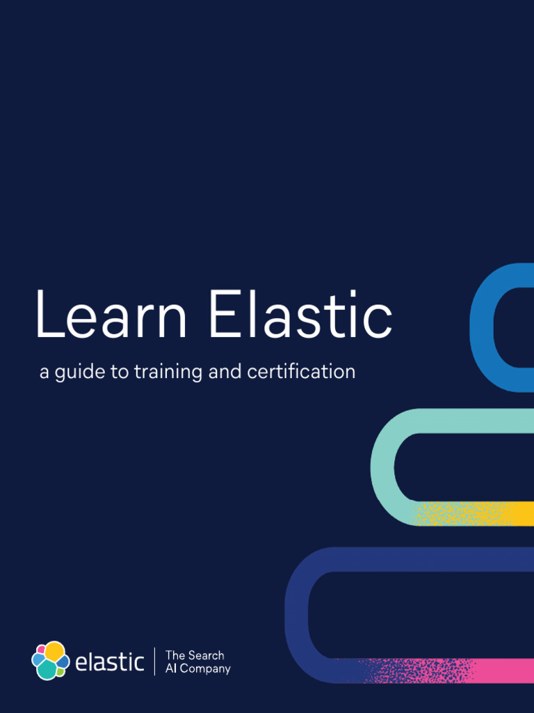 Learn Elastic Guide To Training and Certification | PDF | Learning | Data