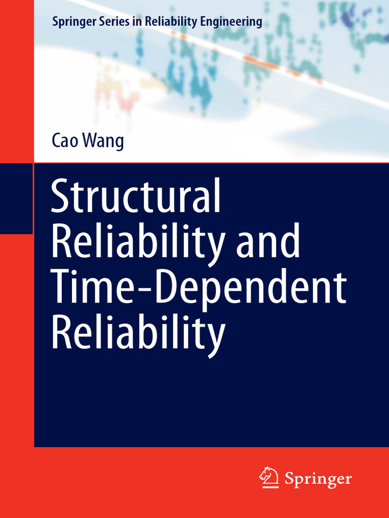 (Springer Series in Reliability Engineering) Cao Wang - Structural Reliability and Time ...
