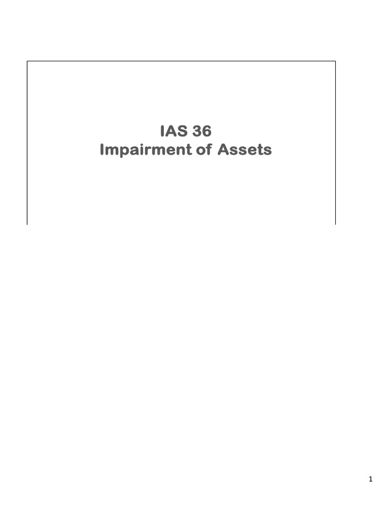 IAS 36 Impairment of Assets Overview | PDF | Intangible Asset ...