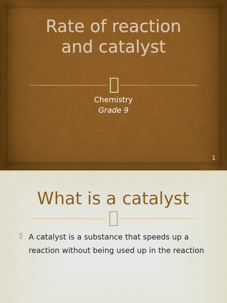 catalysts and rate of reaction-1 | PDF | Catalysis | Chemical Reactions