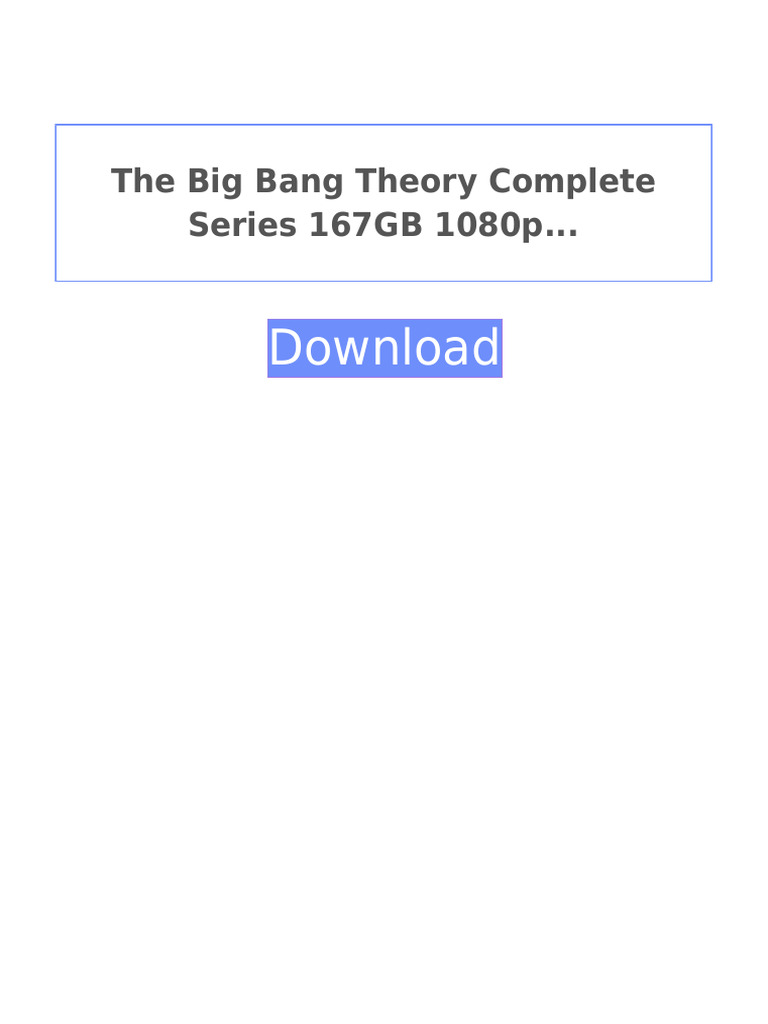 ? The Big Bang Theory Complete Series 167GB 1080p... | PDF
