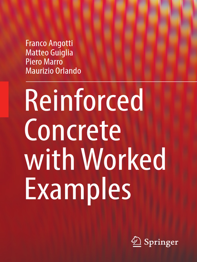 Reinforced Concrete With Worked Examples (Franco Angotti, Matteo ...