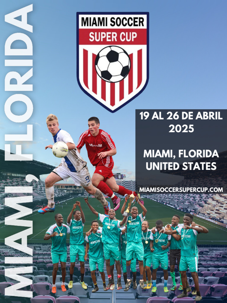 Miami Soccer Super Cup 2025 | PDF | Miami | Asociación de Futbol